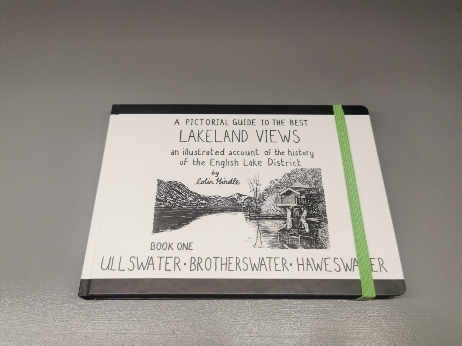 A pictorial guide to the best Lakeland Views by Colin Hindle. - The ...